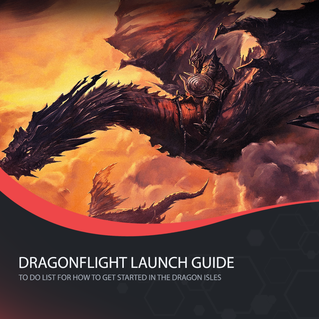 Dragonflight Launch Guide – ACCOUNTSHARK